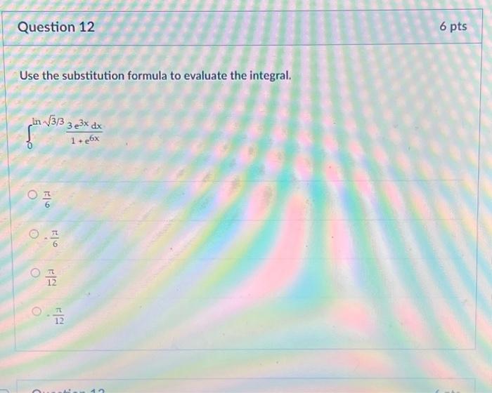 Solved Use the substitution formula to evaluate the | Chegg.com