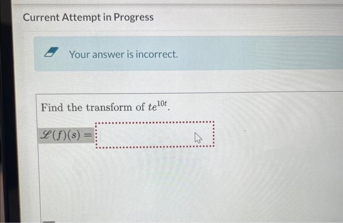 Solved Current Attempt in Progress Your answer is incorrect. | Chegg.com