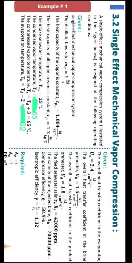 3.2 Single Effect Mechanical Vapor Compression: | Chegg.com