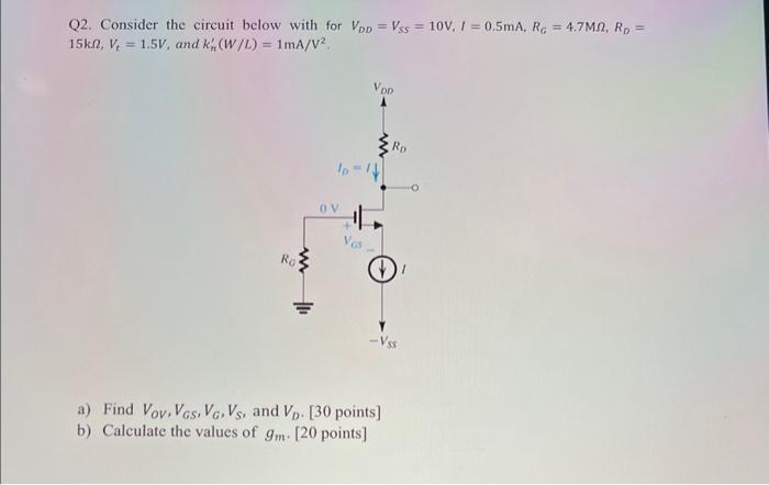 Solved Q2. Consider the circuit below with for VDD=VSS=10 | Chegg.com