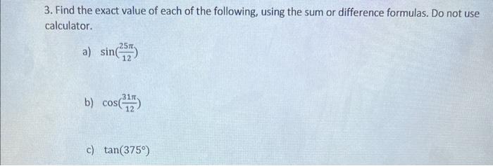 Solved 3. Find the exact value of each of the following, | Chegg.com