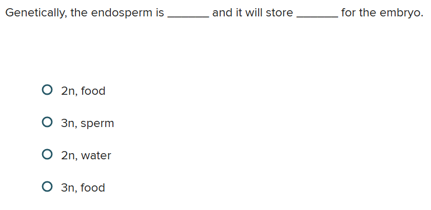 Solved Genetically, the endosperm is and it will store for | Chegg.com