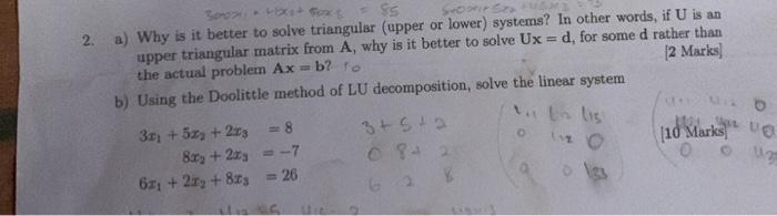 Solved a) Why is it better to solve triangular (upper or | Chegg.com