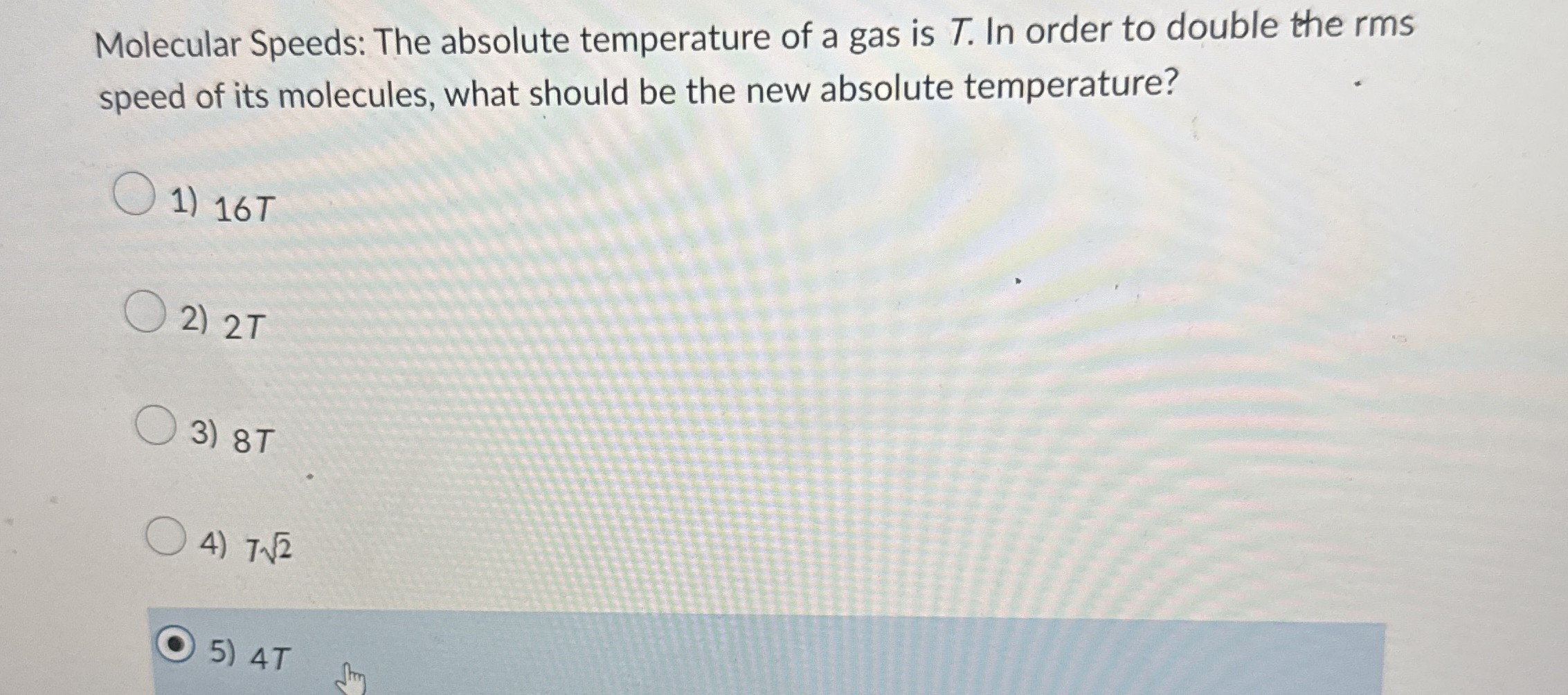 Solved Molecular Speeds: The absolute temperature of a gas | Chegg.com