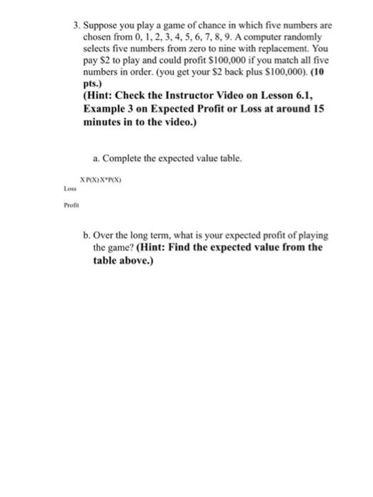 Solved 3. Suppose you play a game of chance in which five | Chegg.com