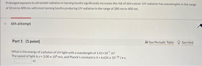 Solved Prolonged exposure to ultraviolet radiation in | Chegg.com
