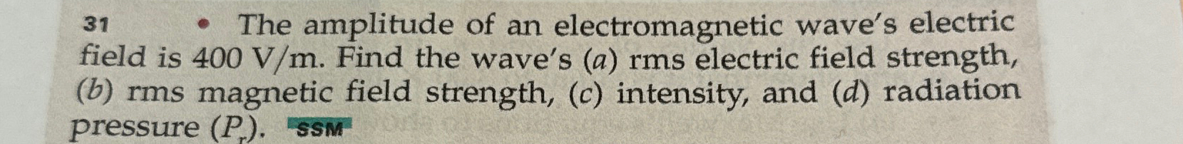 Solved 31 - ﻿The amplitude of an electromagnetic wave's | Chegg.com