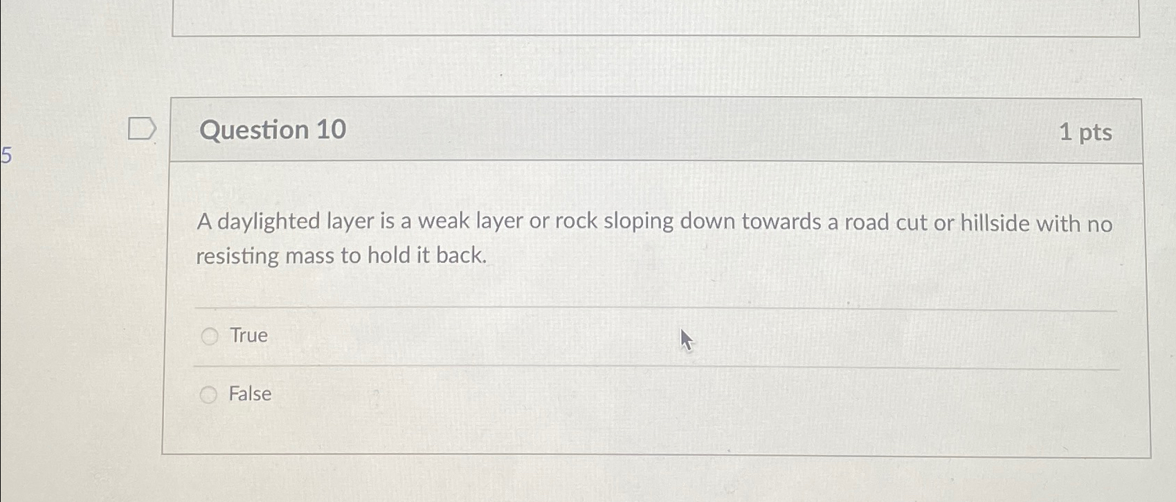 Solved Question 101 ﻿ptsA daylighted layer is a weak layer | Chegg.com