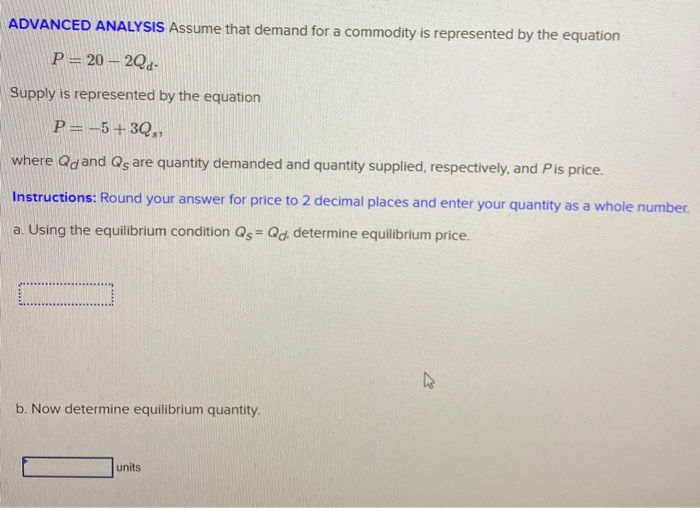 Solved ADVANCED ANALYSIS Assume that demand for a commodity | Chegg.com