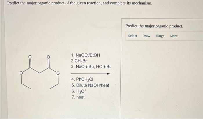 Solved Predict the major organic product of the given | Chegg.com