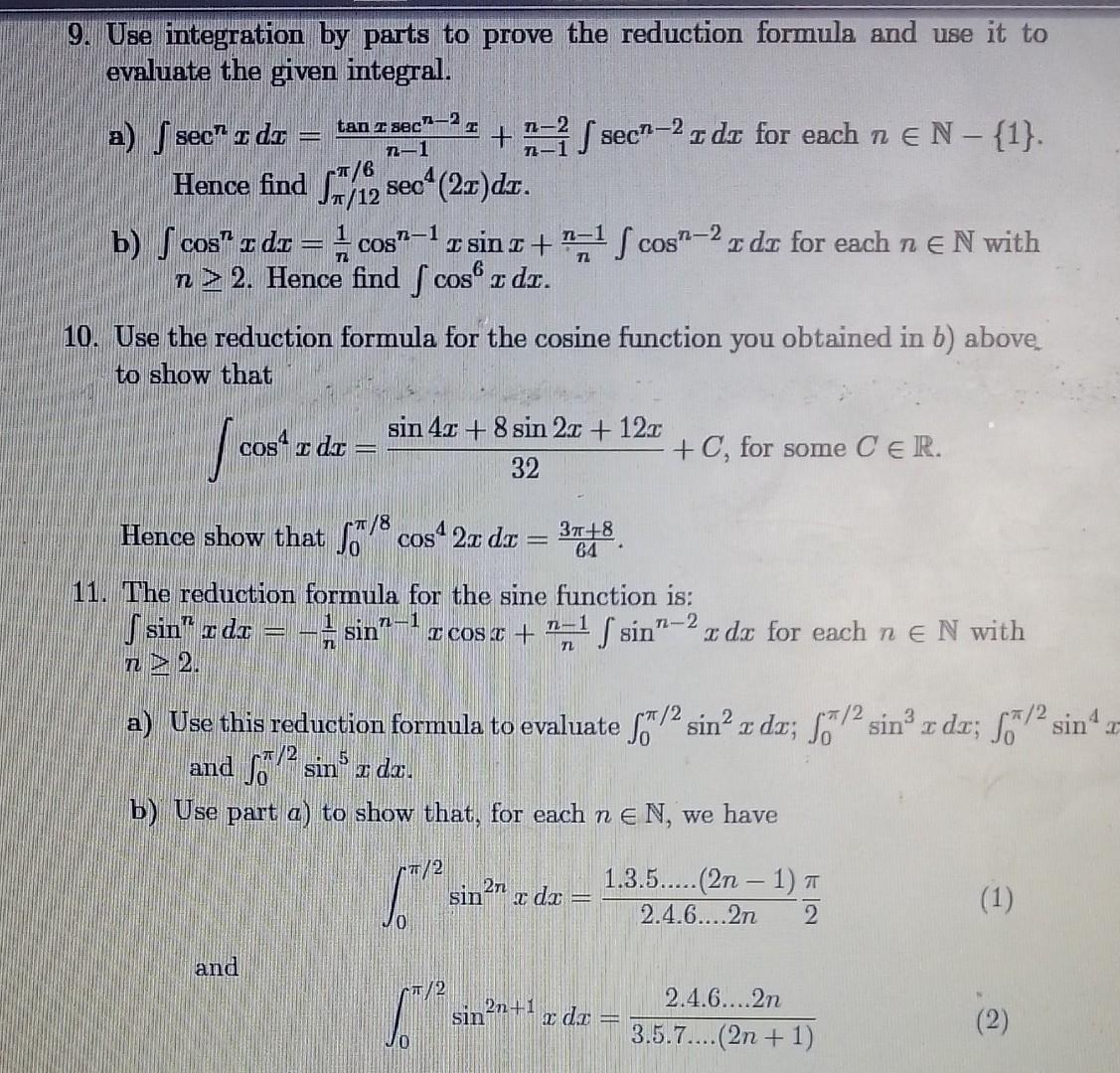 Solved 9. Use integration by parts to prove the reduction | Chegg.com