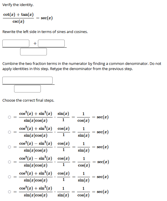 Solved Verify the identity.cot(x)+tan(x)csc(x)=sec(x)Rewrite | Chegg.com