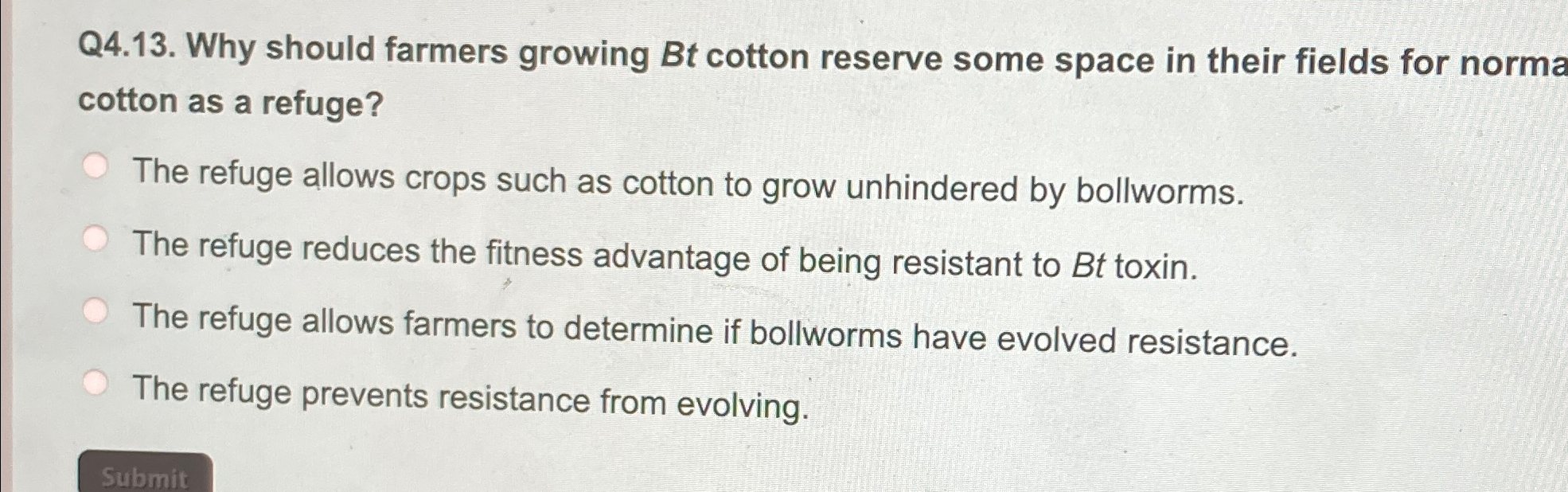 Solved Q4.13. ﻿Why should farmers growing Bt cotton reserve | Chegg.com