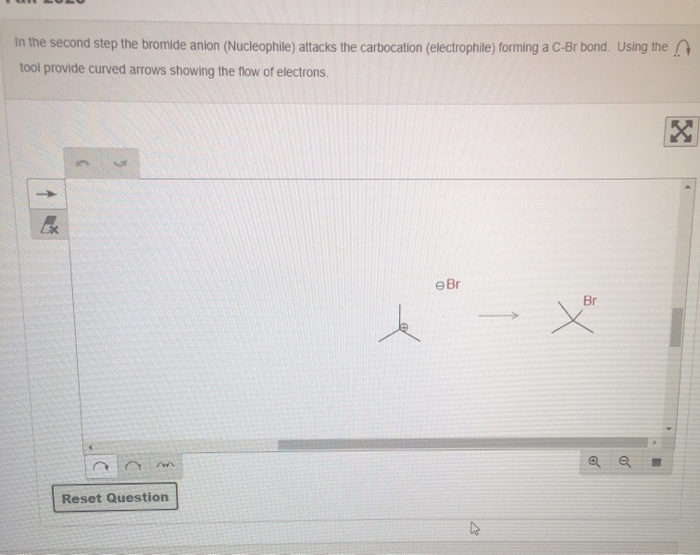 Solved In the second step the bromide anion (Nucleophile) | Chegg.com