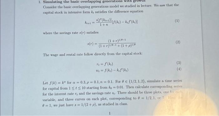 Solved 1 Simulating The Basic Overlapping Generations With