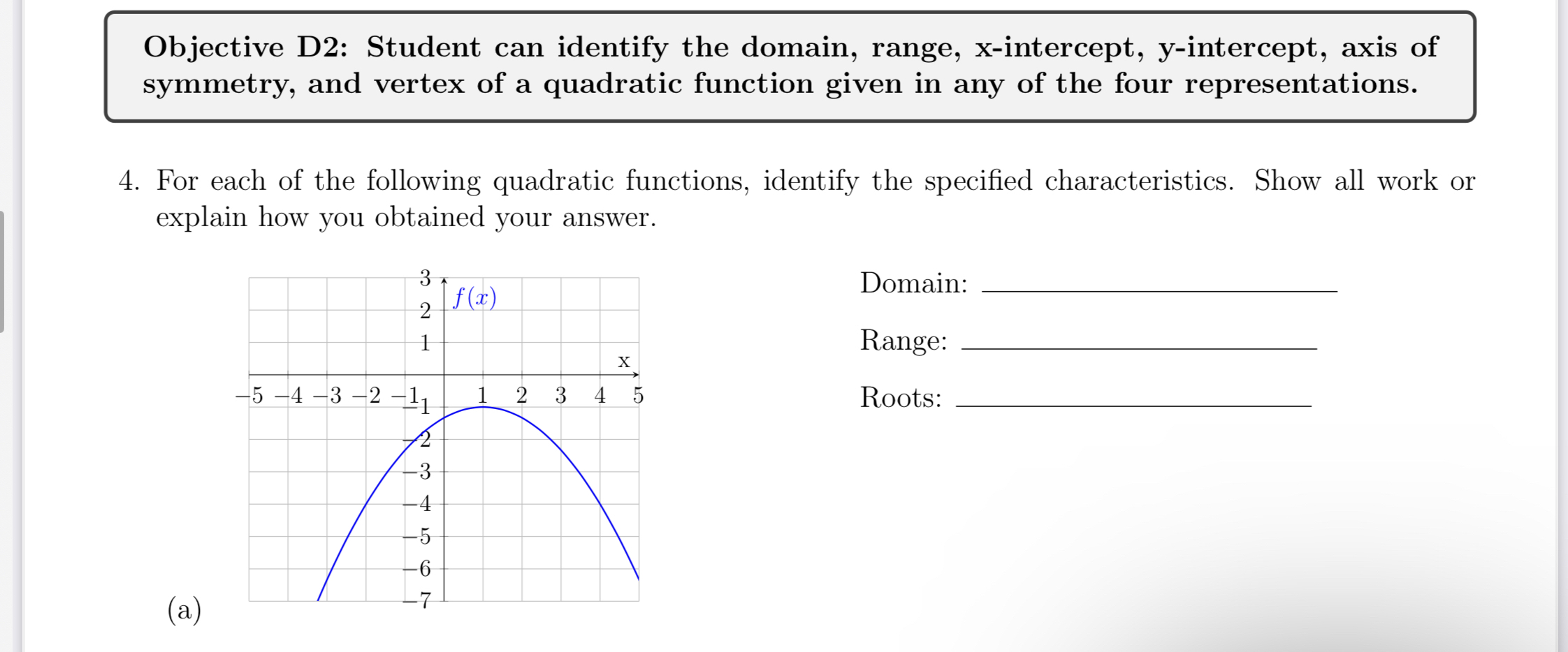 Solved Objective D2: Student can identify the domain, range, | Chegg.com