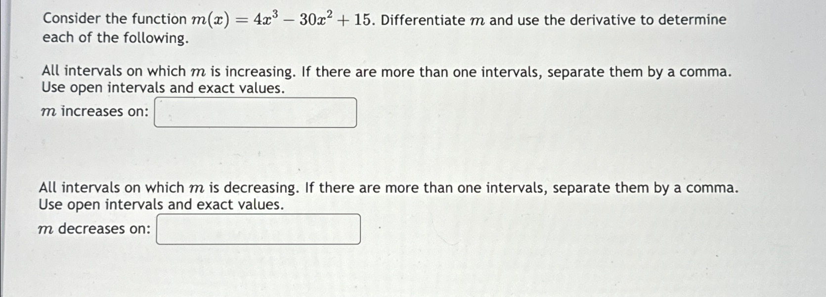 Solved Consider the function m(x)=4x3-30x2+15. | Chegg.com