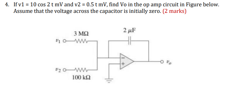 Solved If v1=10cos2tmV ﻿and v2=0.5tmV, ﻿find Vo in ﻿the op | Chegg.com
