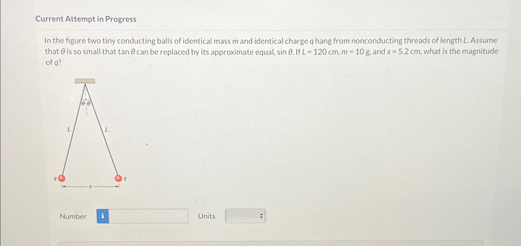Solved Current Attempt in ProgressIn the figure two tiny | Chegg.com