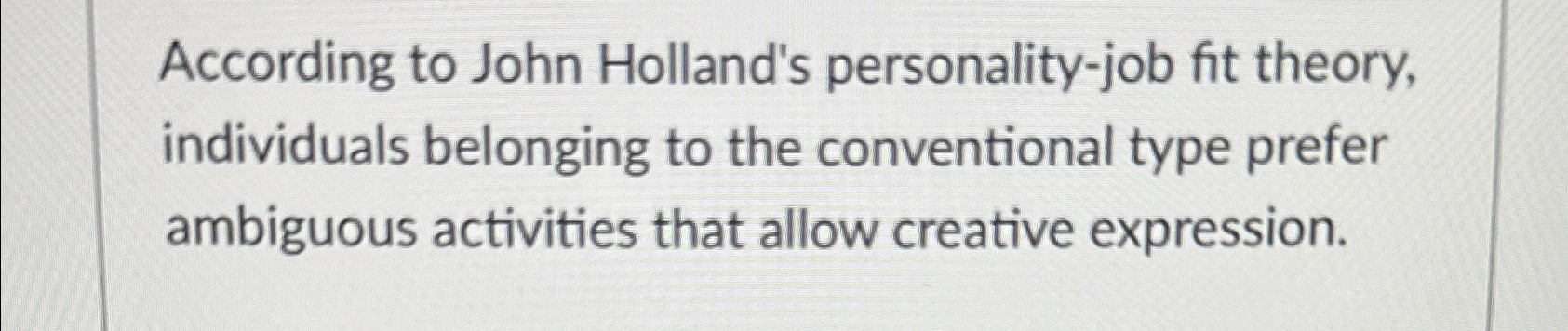Solved According to John Holland's personality-job fit | Chegg.com