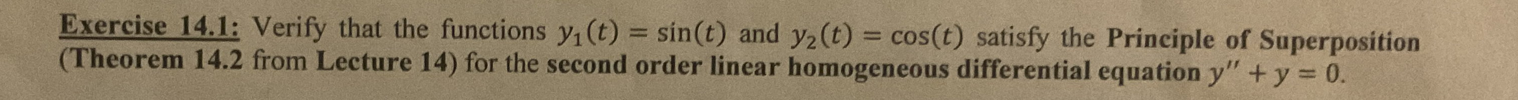 Solved Exercise 14.1: Verify that the functions y1(t)=sin(t) | Chegg.com