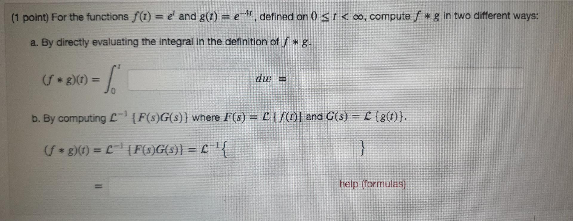Solved (1 point) For the functions f(t) = e' and g(t) = | Chegg.com