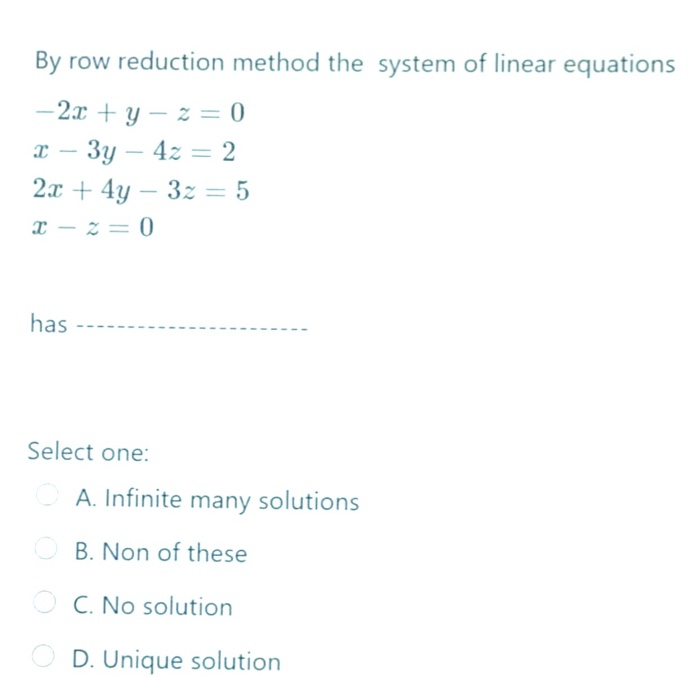 Solved By row reduction method the system of linear | Chegg.com