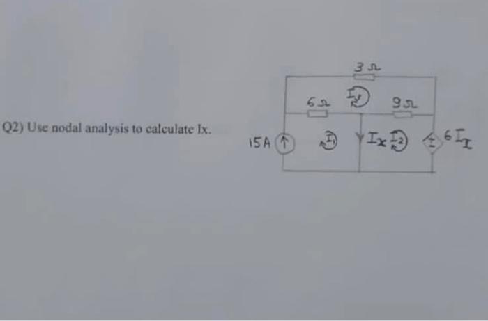Solved Q2) Use nodal analysis to calculate Ix. | Chegg.com