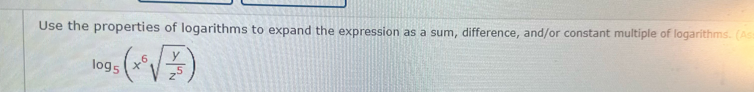 Solved Use the properties of logarithms to expand the | Chegg.com