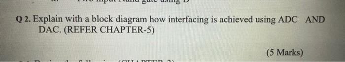Solved Q2. Explain with a block diagram how interfacing is | Chegg.com