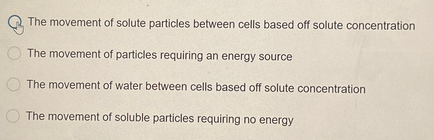 Solved The movement of solute particles between cells based | Chegg.com
