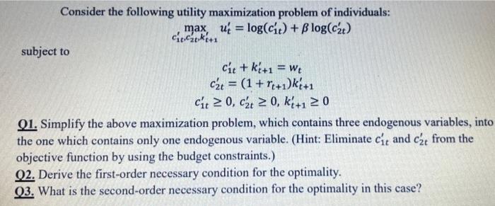 Solved - Consider the following utility maximization problem | Chegg.com