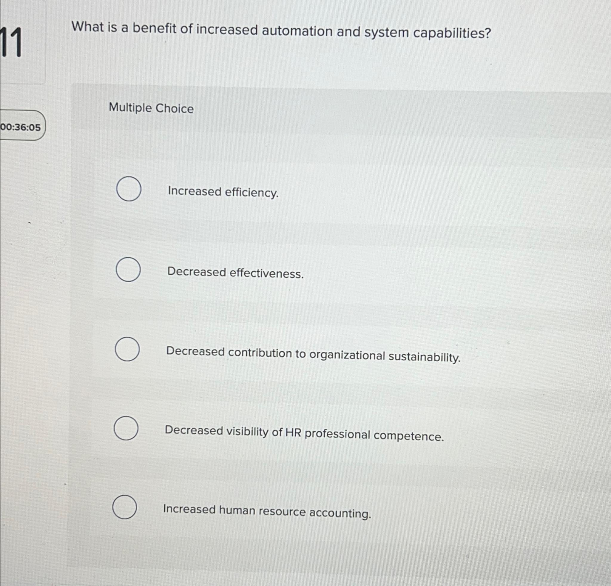 Solved 1 ﻿What is a benefit of increased automation and | Chegg.com