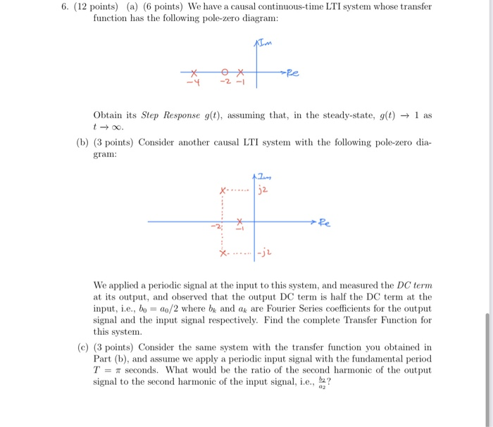 Solved 6. (12 points) (a) (6 points) We have a causal | Chegg.com Solved 6. (12 points) (a) (6 points) We have a causal | Chegg.com