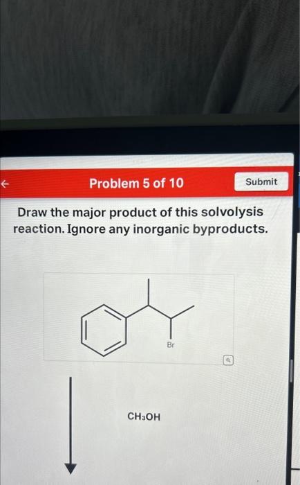 Solved Draw the major product of this solvolysis reaction. | Chegg.com