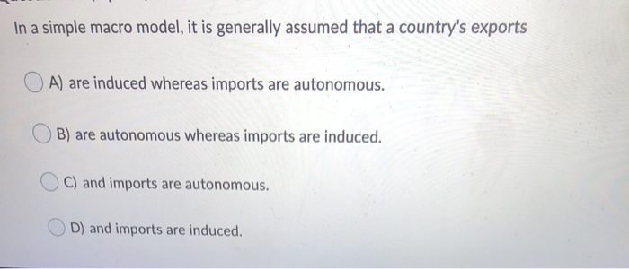 Solved In a simple macro model, the net export (NX) function | Chegg.com