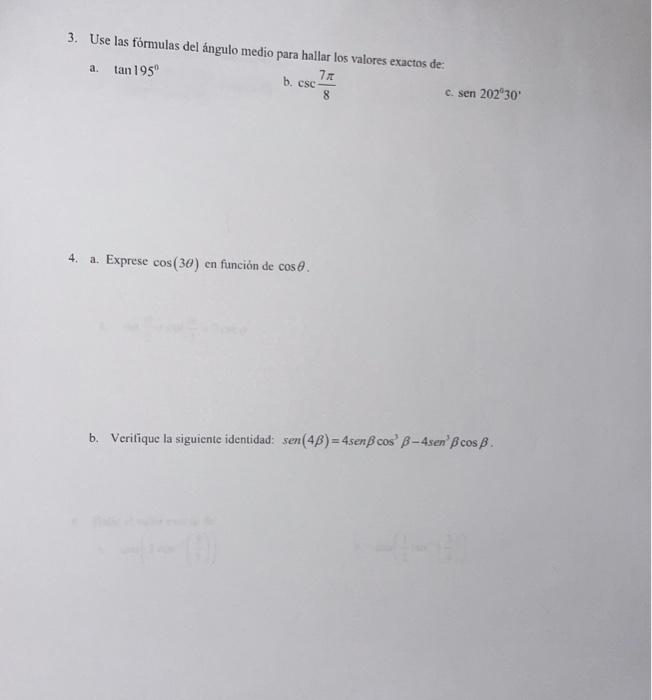 Solved 3. Use las fórmulas del ángulo medio para hallar los | Chegg.com
