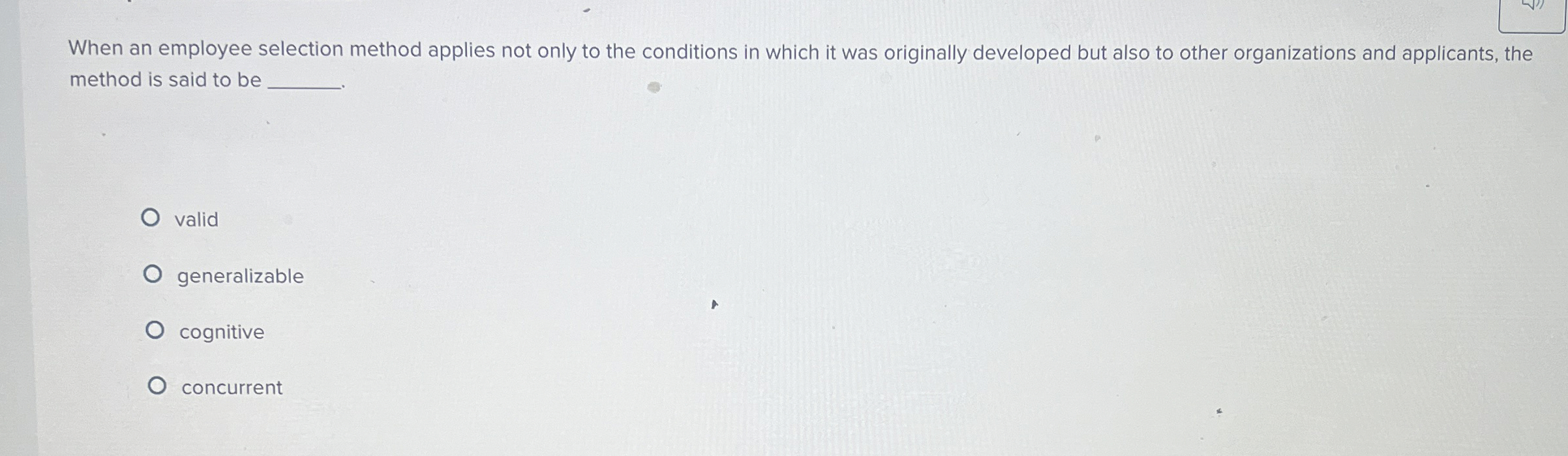 Solved When an employee selection method applies not only to | Chegg.com