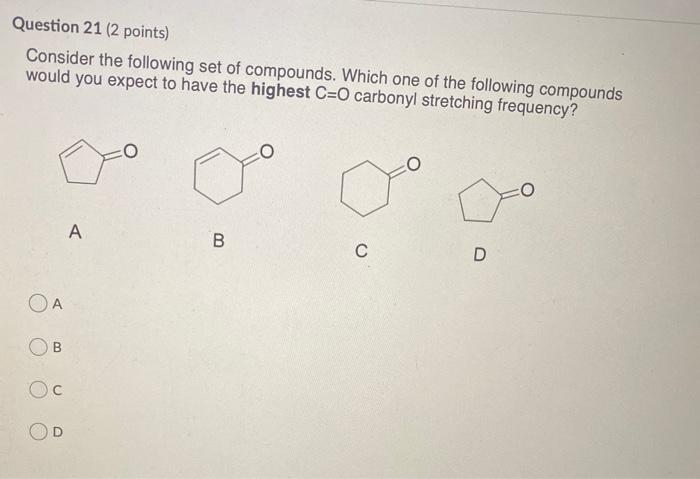 Solved Question 21 (2 points) Consider the following set of | Chegg.com