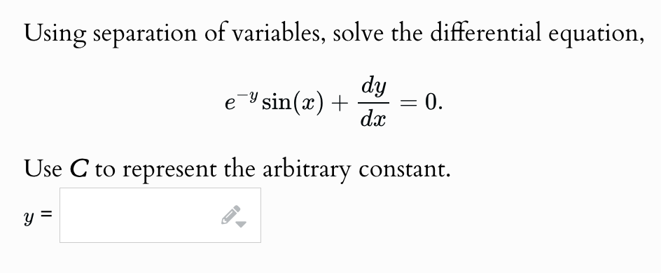 Solved Using separation of variables, solve the differential | Chegg.com