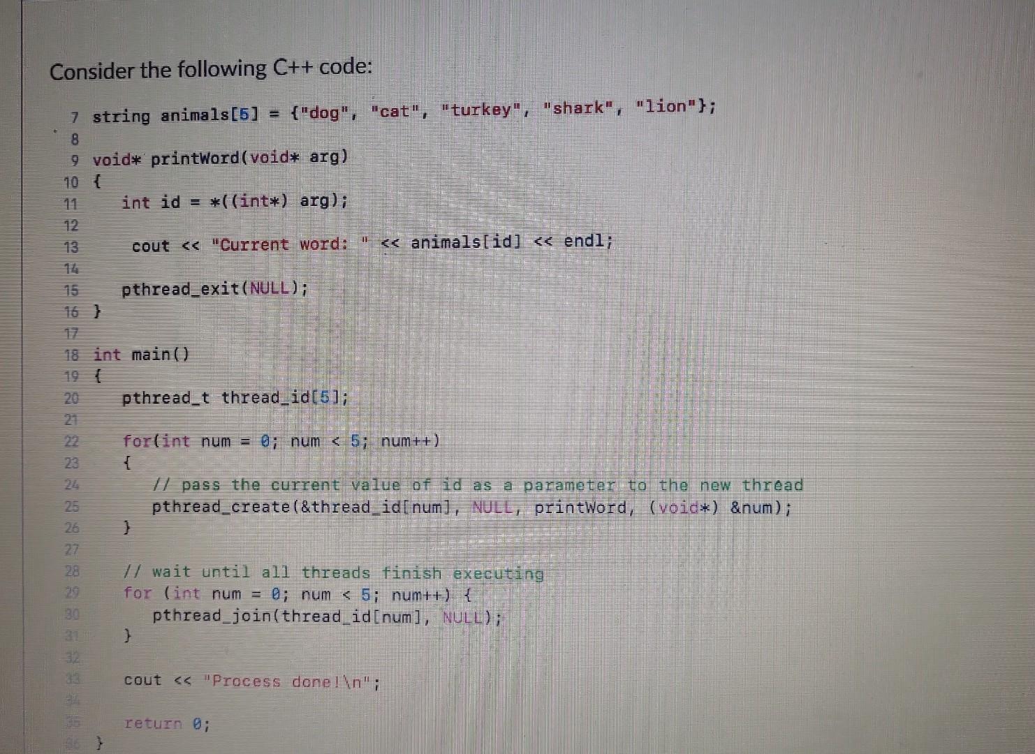 Solved Consider the following C++ code:Below are a few | Chegg.com