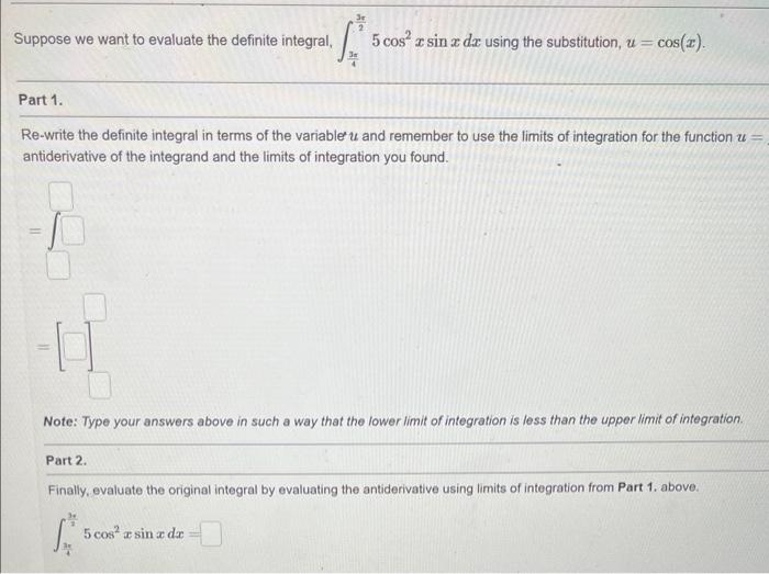Solved Suppose We Want To Evaluate The Definite Integral