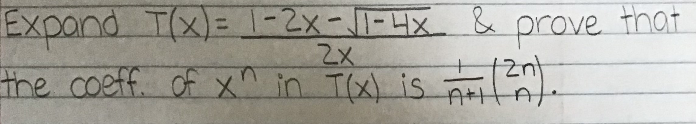 Solved Expand T(x)=1-2x-1-4x22x ﻿& prove thatthe coeff. of | Chegg.com