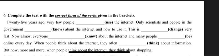 6. Complete the text with the correct form of the | Chegg.com