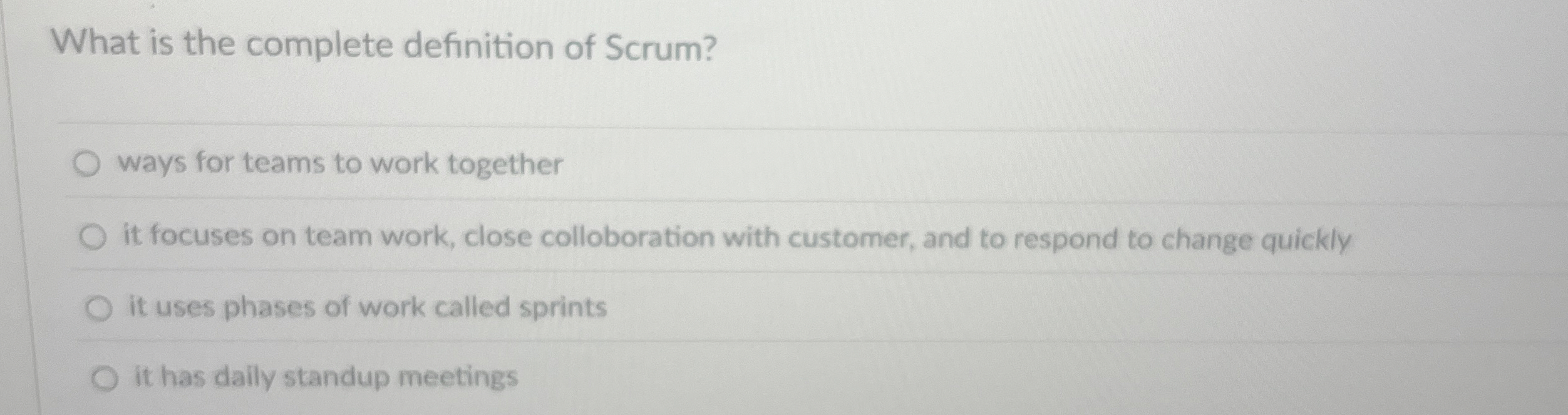 Solved What is the complete definition of Scrum?ways for | Chegg.com