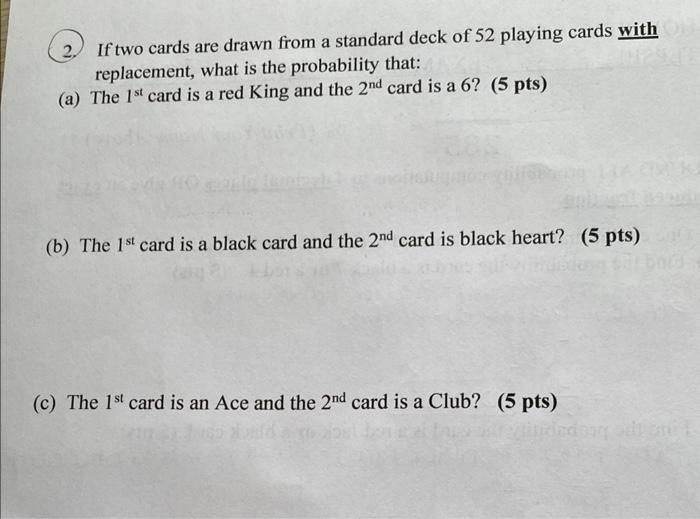 Solved 2. If two cards are drawn from a standard deck of 52 | Chegg.com