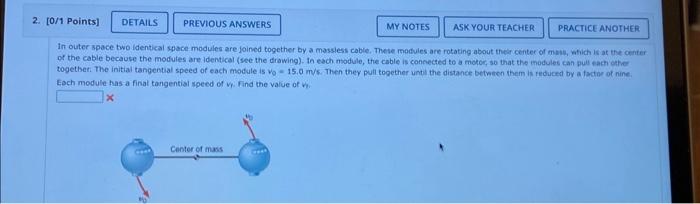 Solved In outer space two identical space modules are joined | Chegg.com