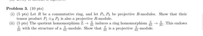 Solved Problem 3. (10 pts) (i) (5 pts) Let R be a | Chegg.com