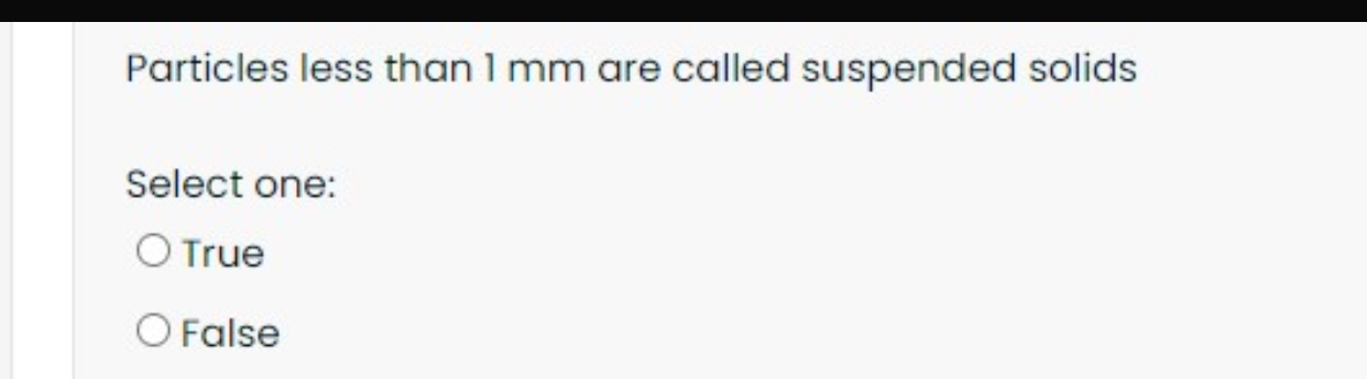 Solved Particles less than 1 ﻿mm are called suspended | Chegg.com