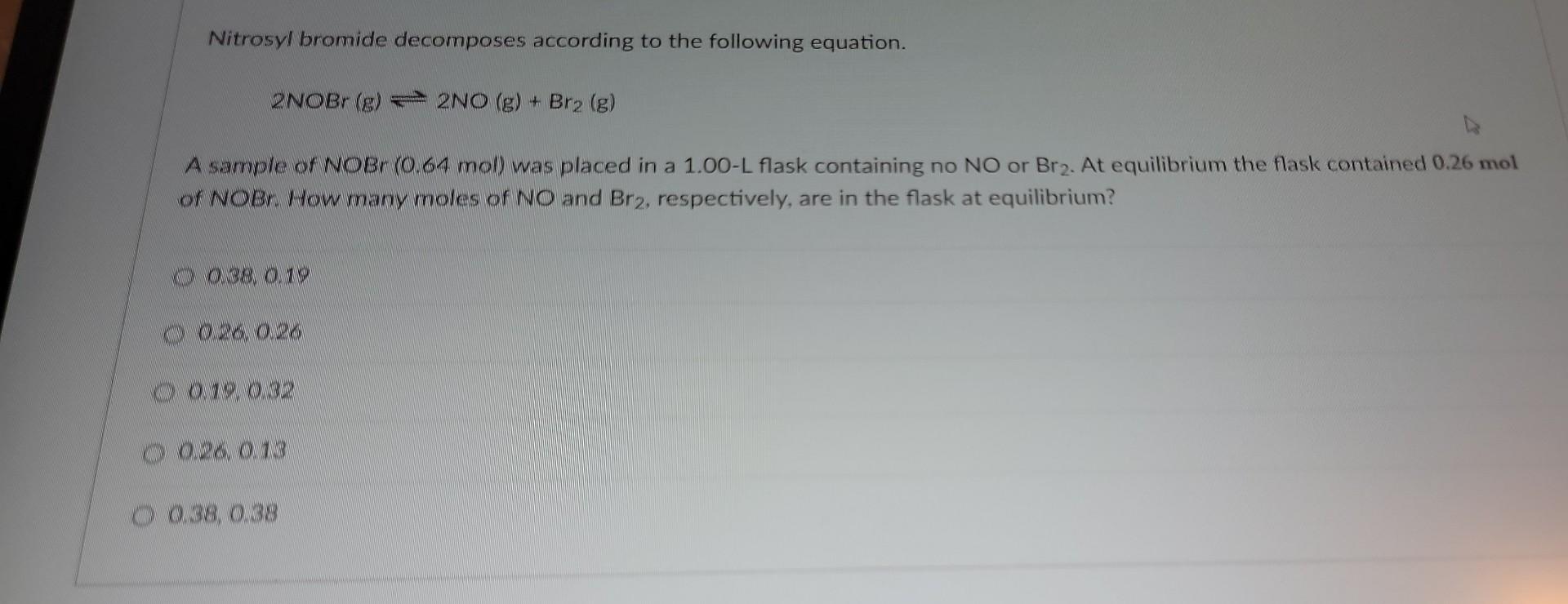 Solved Nitrosyl bromide decomposes according to the | Chegg.com